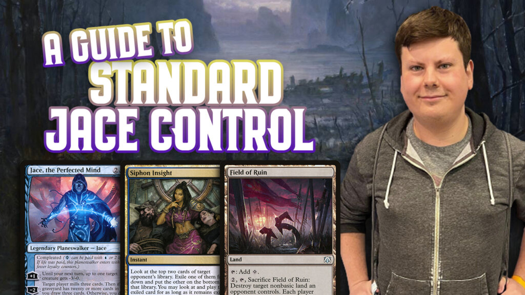 A Guide to Standard Jace Control - MAGIC F2F